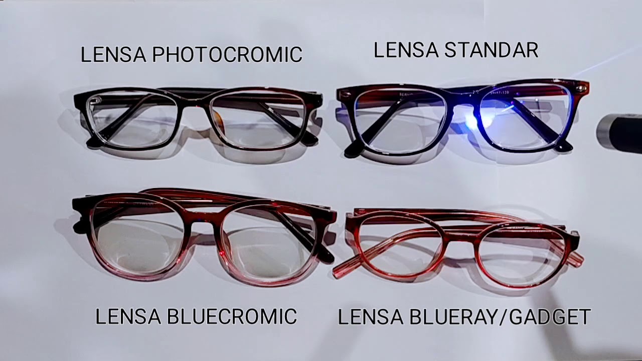 Perbedaan Lensa Standar, Lensa Photocromic, Lensa Blueray, Lensa ...
