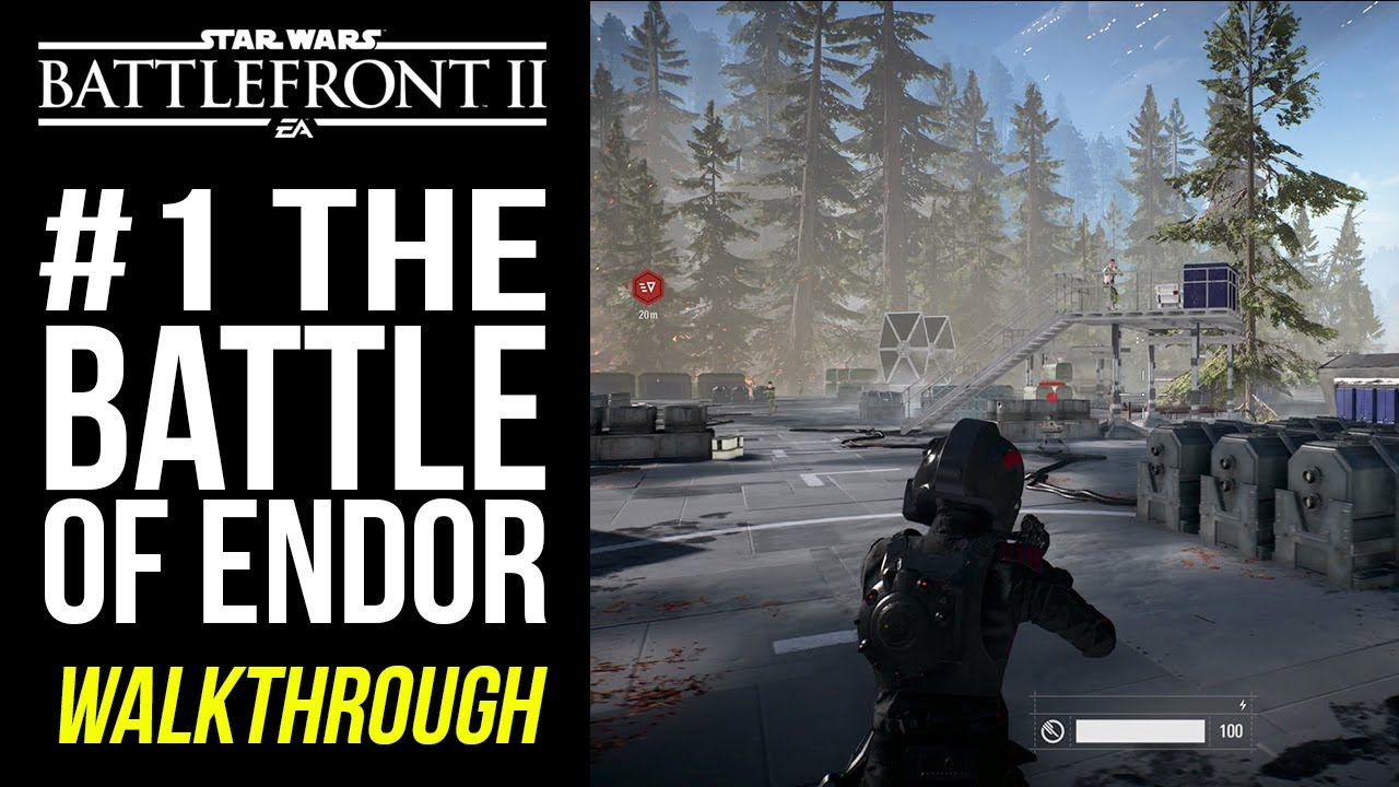 Star Wars Battlefront 2 | Mission 1: The Battle of Endor (The Battle of ...