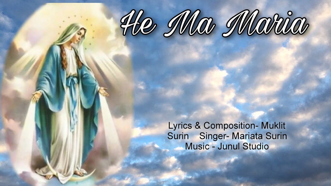 He Ma Maria || Hindi Church Song || Mariata Surin - YouTube
