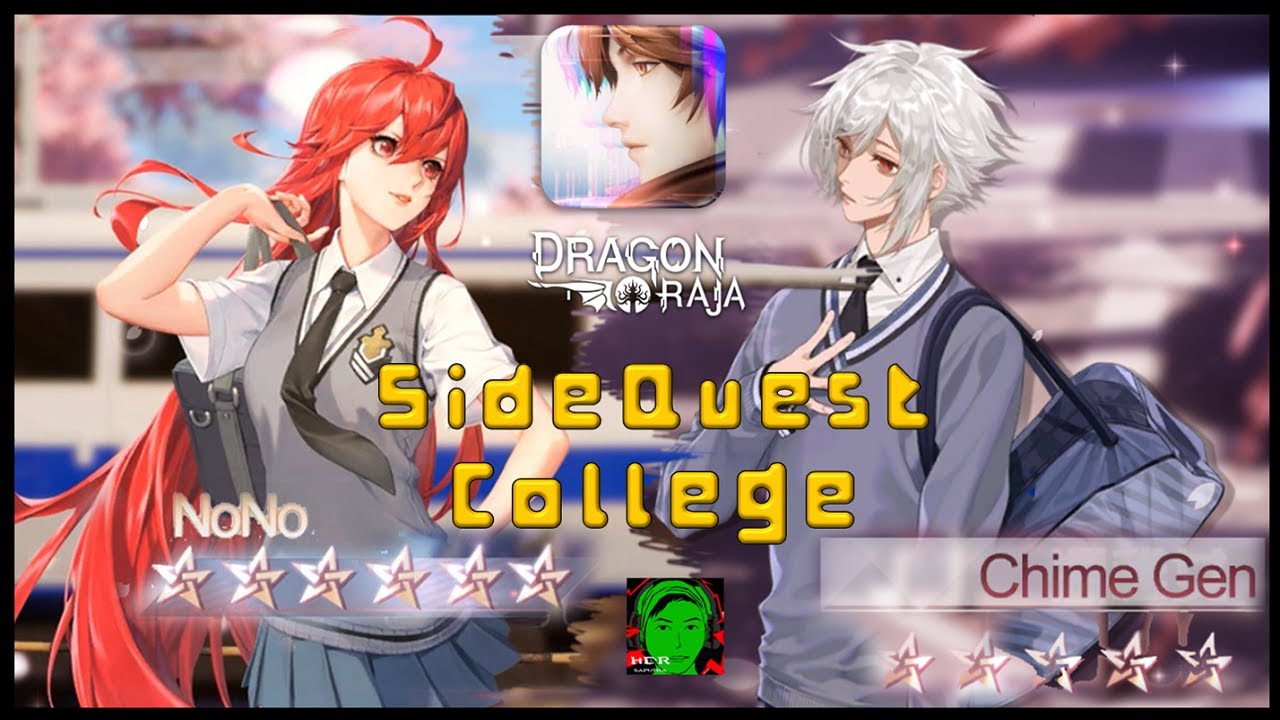 SideQuest College Nono dan Chime Gen dragon raja - YouTube