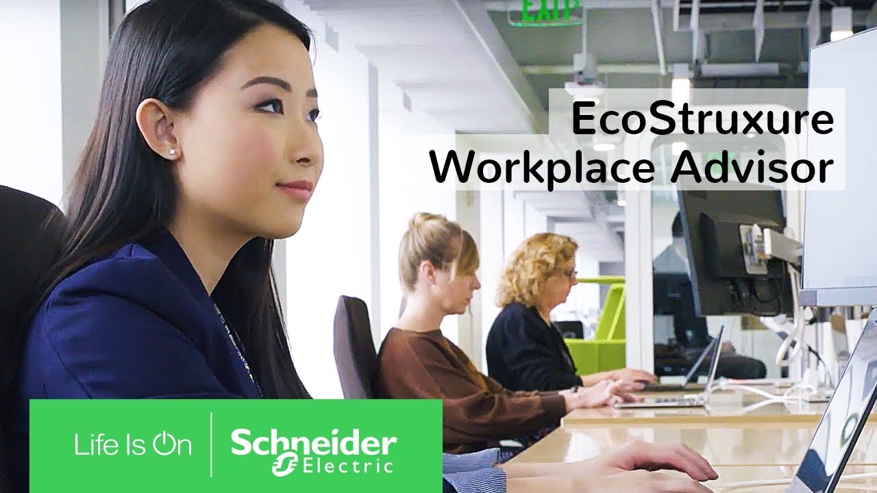 EcoStruxure Workplace Advisor: Smart Buildings & Smart Workforces ...
