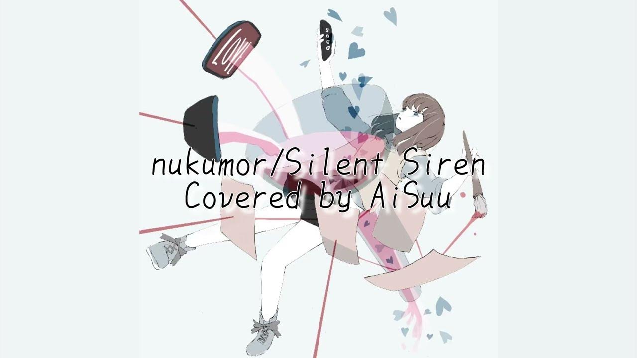 【VoiSonaカバー】nukumor/Silent Siren covered by AiSuu (+ccs,tssprj) - YouTube