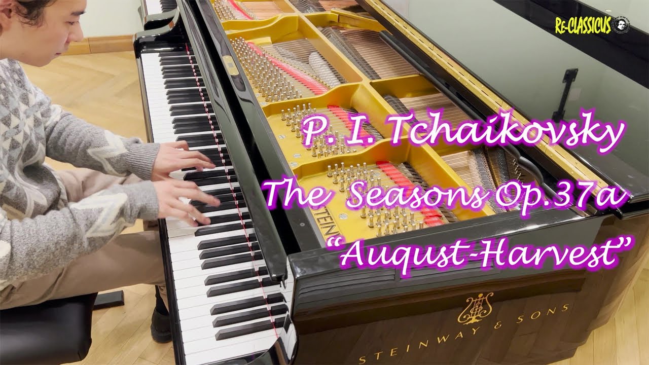P. I. Tchaikovsky The Seasons Op.37a "August-Harvest" - YouTube