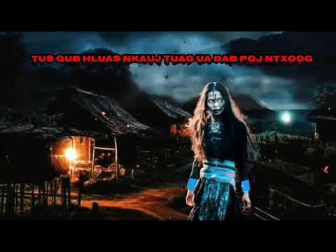 Tus qub hluas nkauj tuag ua dab poj ntxoog 22/05/2024 - YouTube