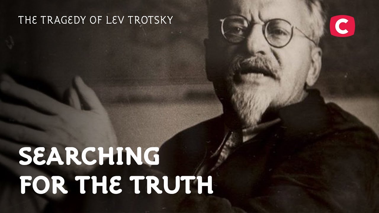 The Tragedy of Lev Trotsky – Searching for the Truth | History ...