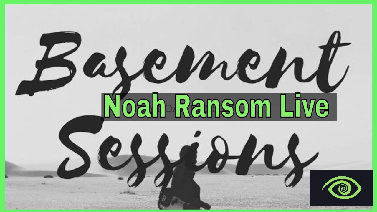 Noah Ransom Basement Sessions - MIX 1 - YouTube