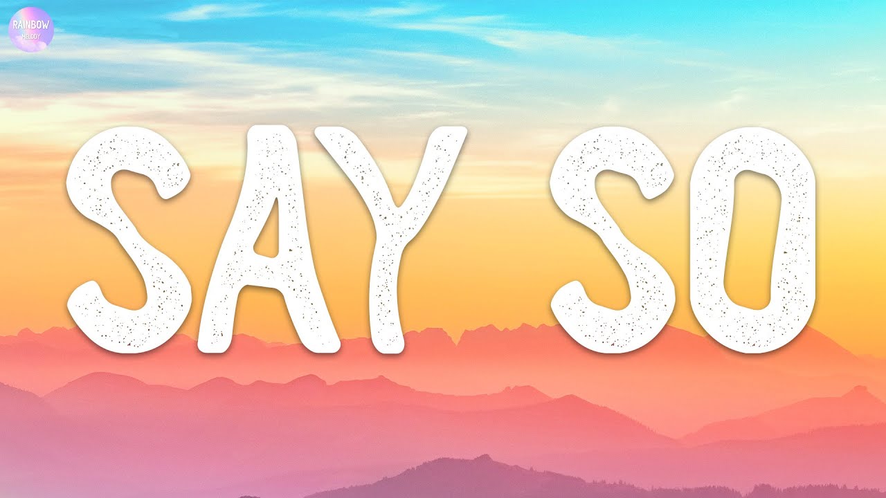 Doja Cat - Say So (Lyrics) "Why dont you say so?" - YouTube