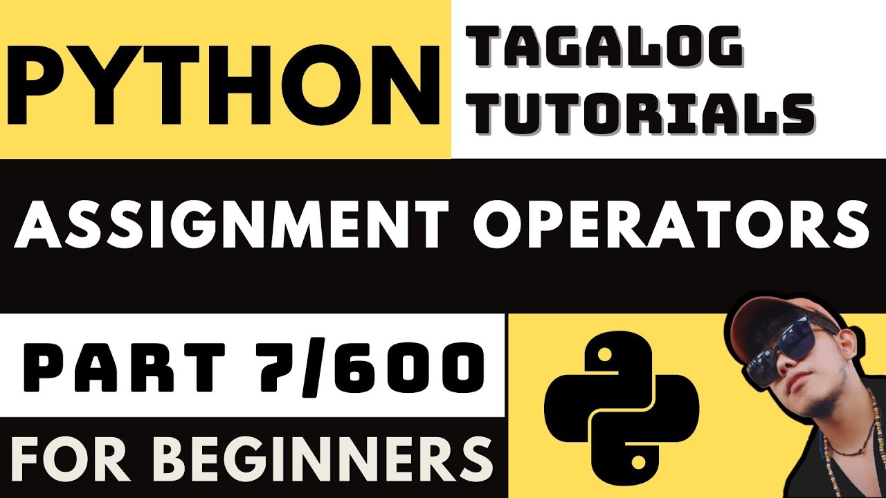 Assignment Operators Python Lesson 07 Coding And Programming Tagalog 7771