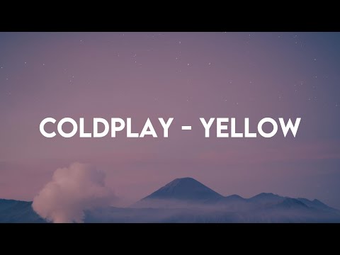 Yellow - Coldplay (Lirik Lagu)