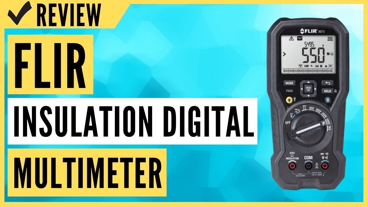 FLIR IM75 Insulation Tester, Digital Multimeter Review - YouTube