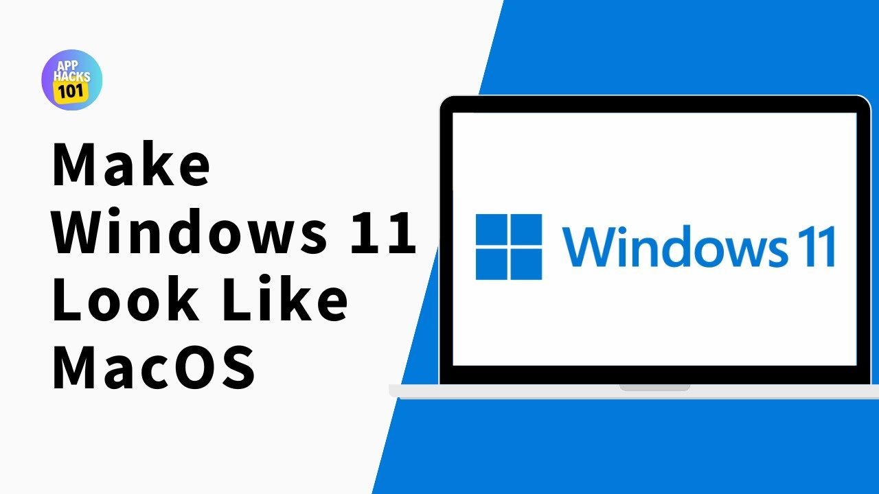 Make Windows 11 Look Like macOS | Mac Theme for Windows 11 - YouTube