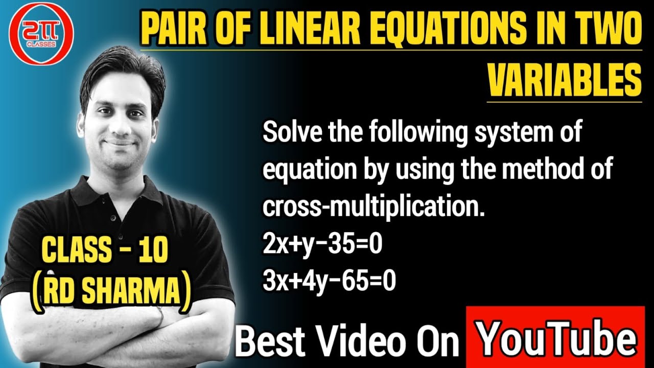 Solve The Equations By Using The Method Of Cross Multiplication 2x y Solve The Equations By Using The Method Of Cross Multiplication 2x y