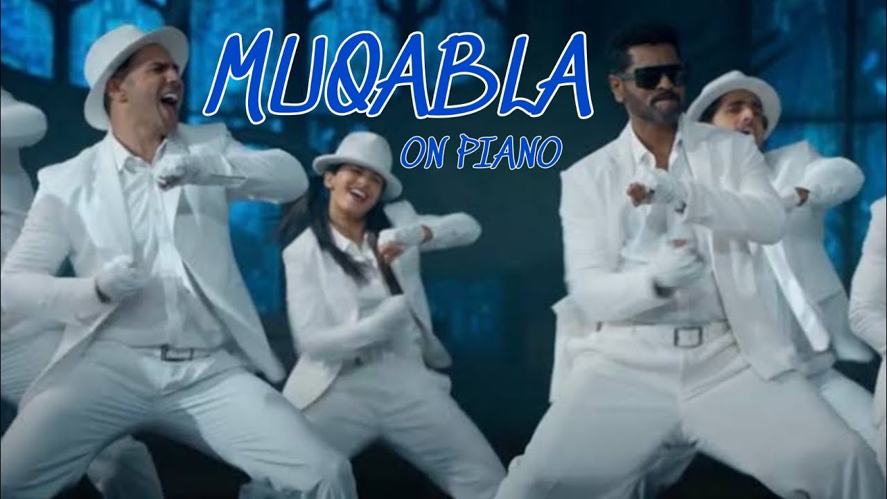 MUQABLA | PIANO COVER | ABCD 2 - YouTube