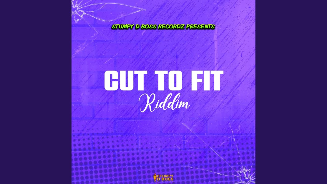 Cut to fit Riddim - YouTube
