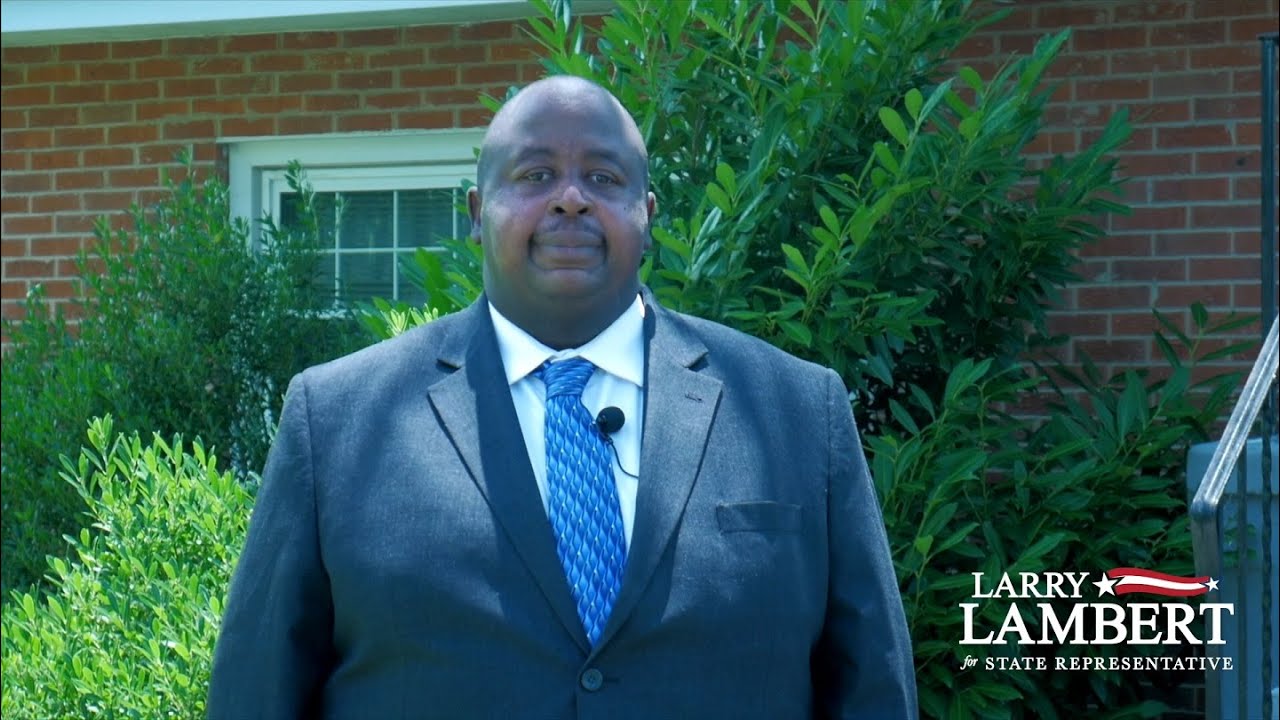 Larry Lambert for 7th District State Representative - YouTube