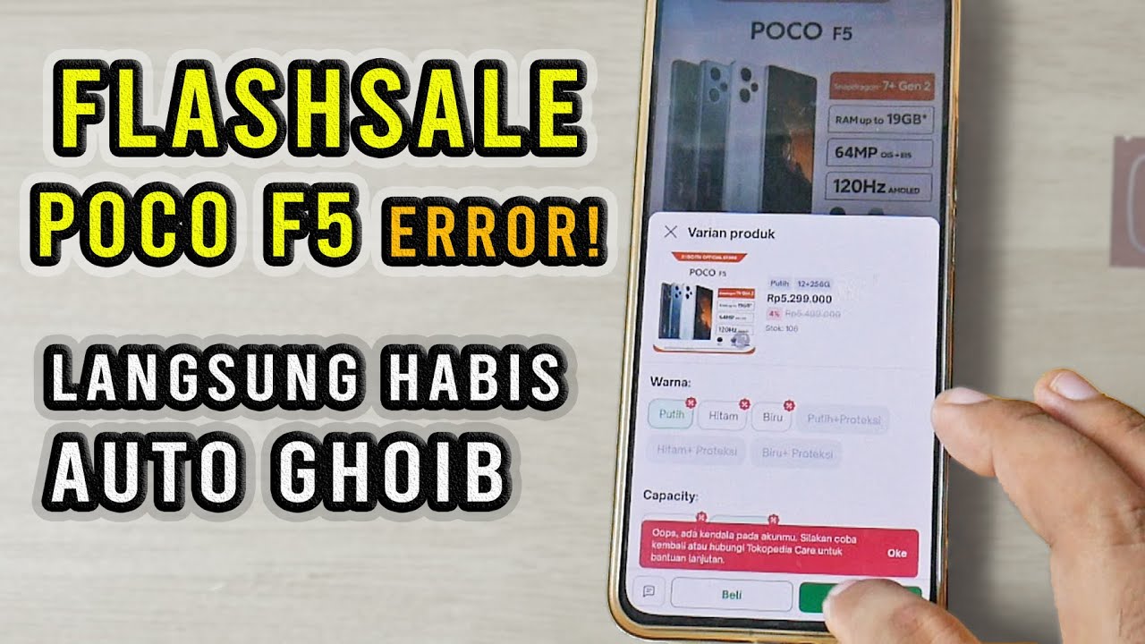 Flash Sale POCO F5 Tokopedia Error Langsung Habis Dan Auto Ghoib Harga ...