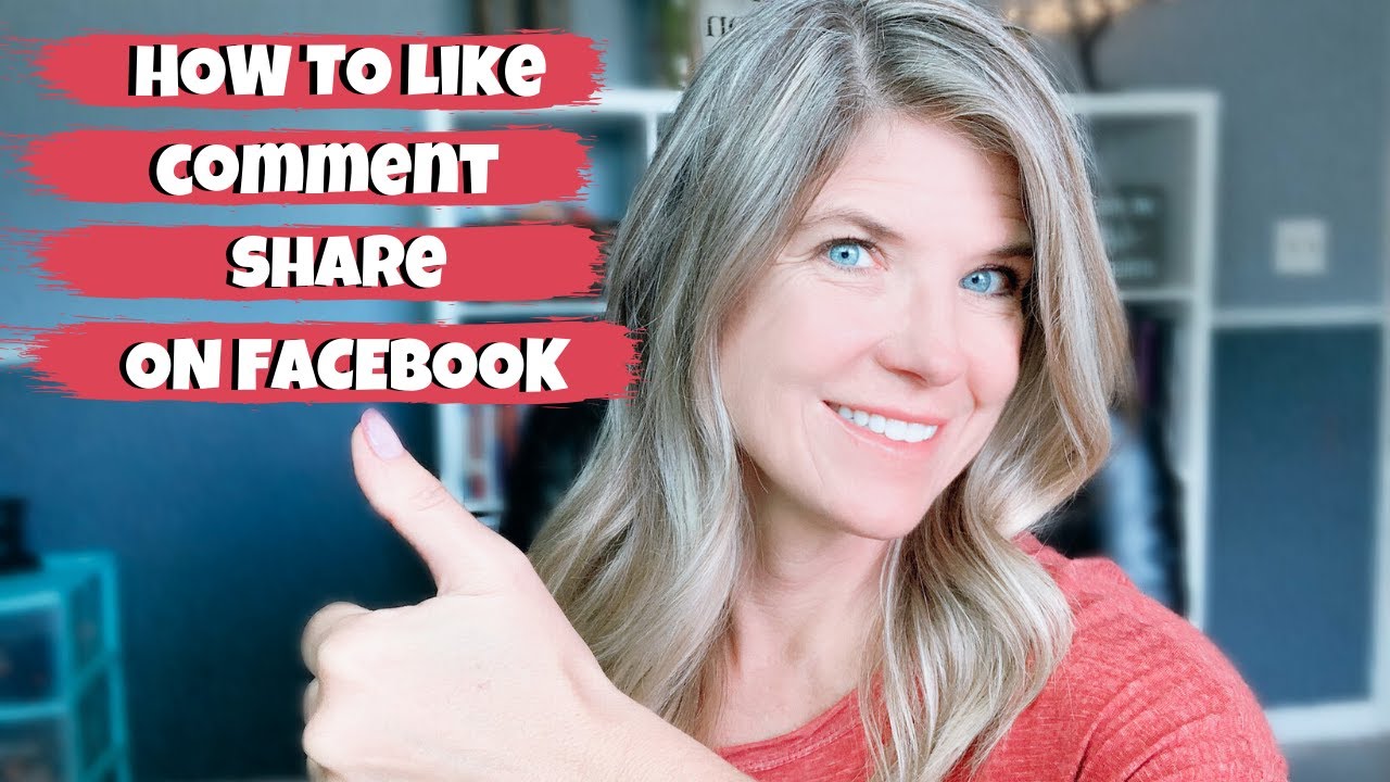 How to Like, Comment, or Share a Post on Facebook. Plus, Why You Can't ...