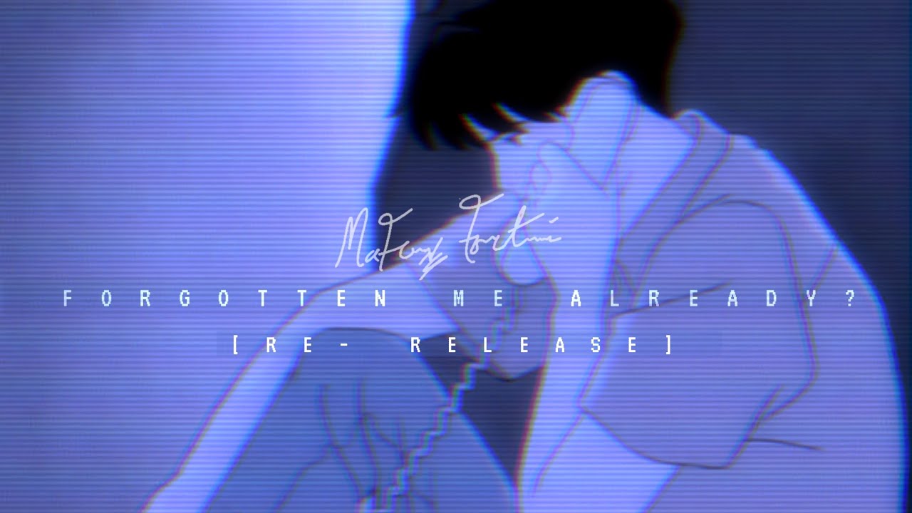 FORGOTTEN ME ALREADY? | ambient music [re-release] - YouTube