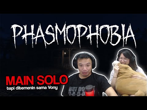 SOLO PHASMO DITEMENIN VONY !!!