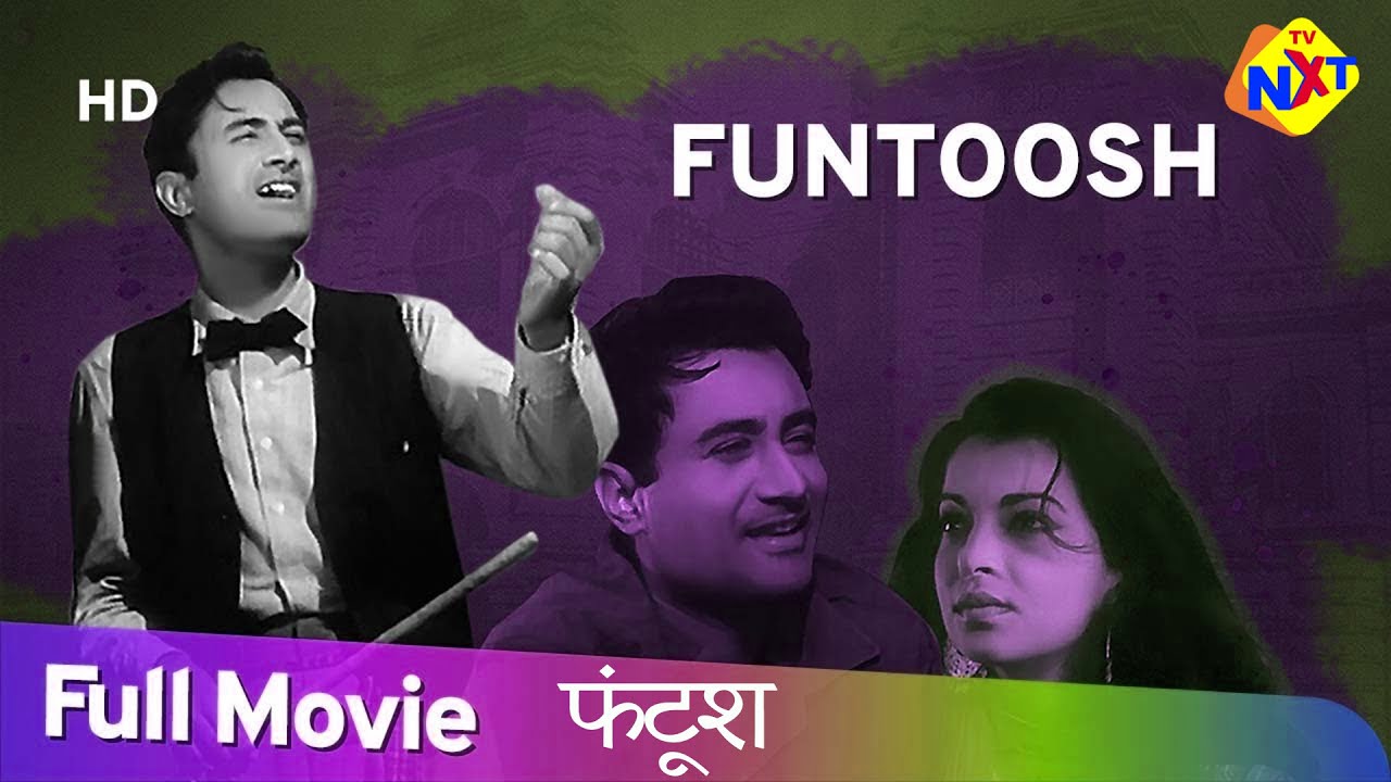 Funtoosh (1956) Hindi Full Movie | Dev Anand | Sheila Ramani | K.N.Singh | Hindi Old Movies ...