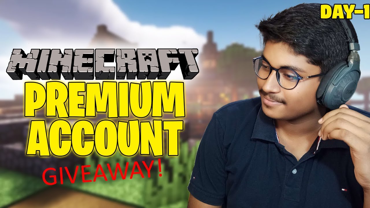 Minecraft PREMIUM ACCOUNT Giveaway! | Day-1 - YouTube