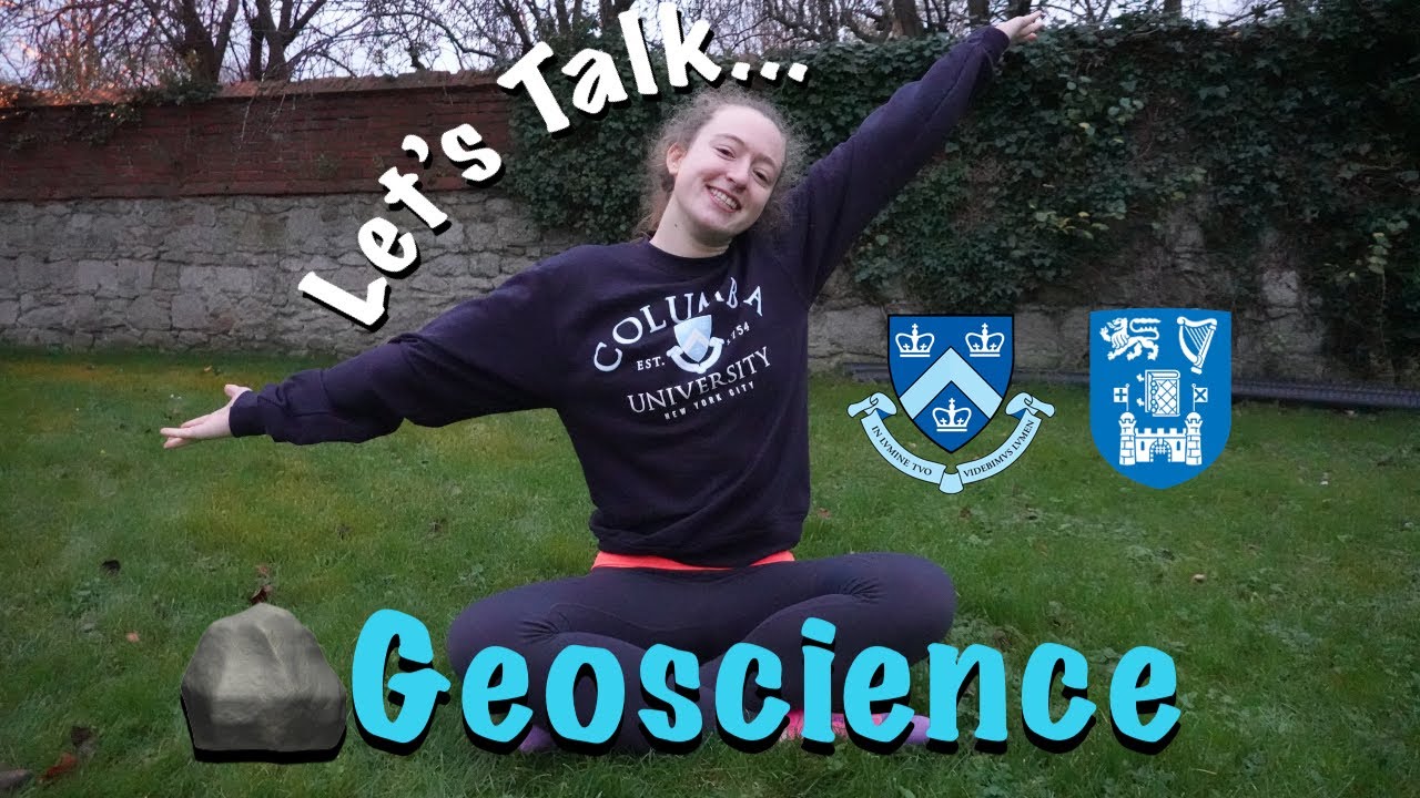 Applying for Geoscience // Columbia University x Trinity College Dublin Dual BA - YouTube