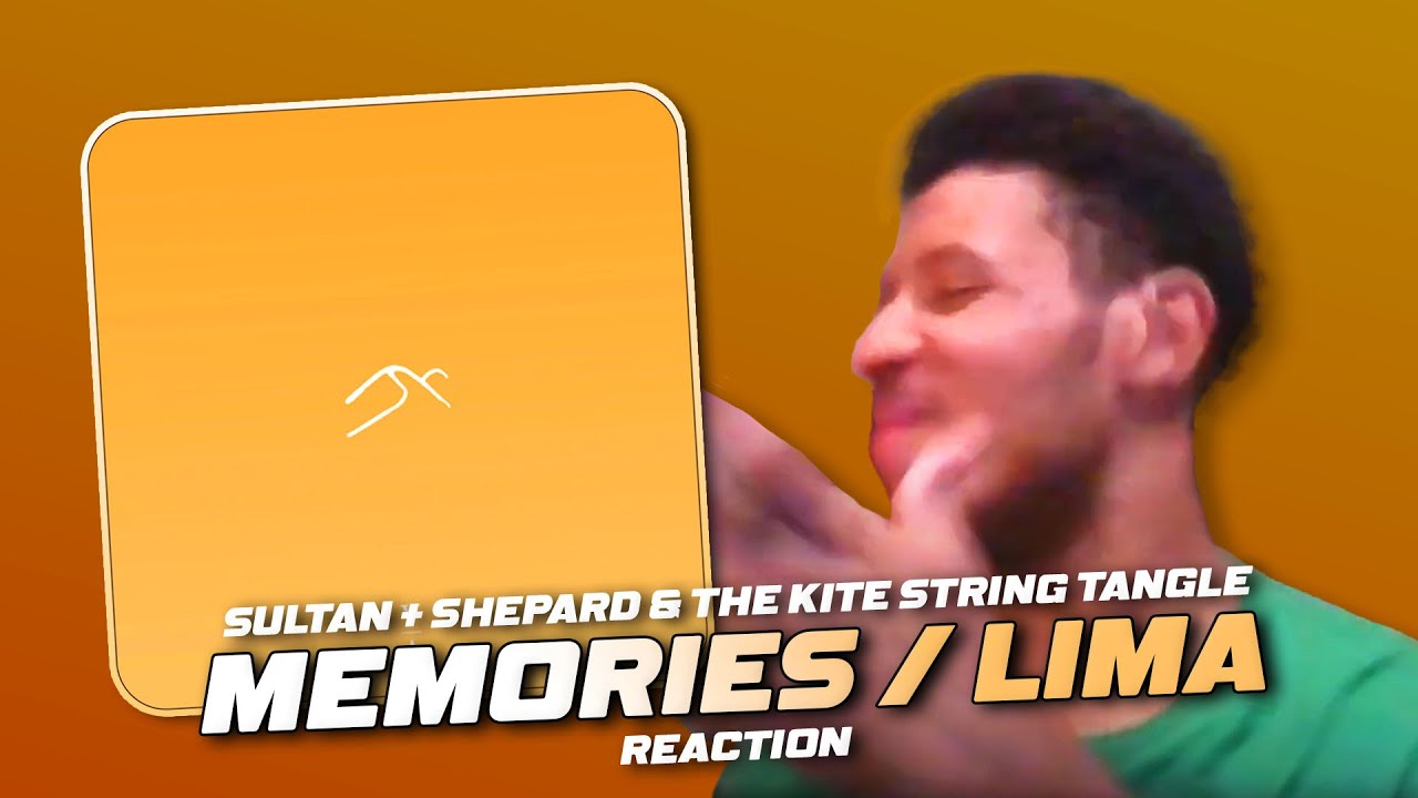 Sultan + Shepard - Memories/Lima (REACTION) - YouTube