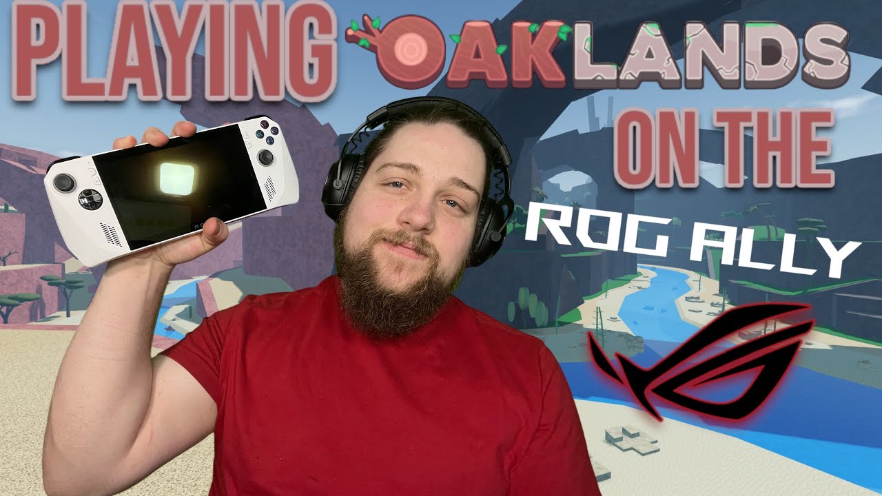 Playing Roblox Oaklands on the ROG ALLY - YouTube