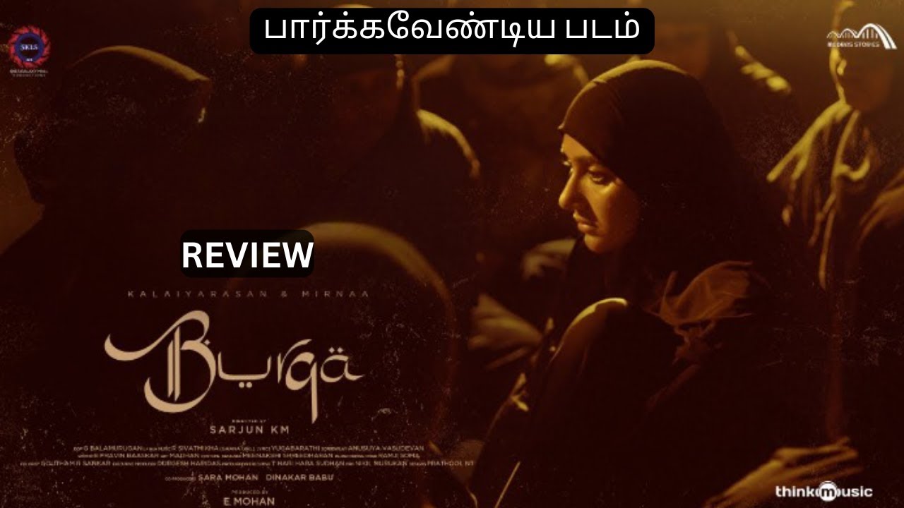 Burqa Movie Review | Kalaiyarasan | Mirnaa Menon | Sarjun KM ...
