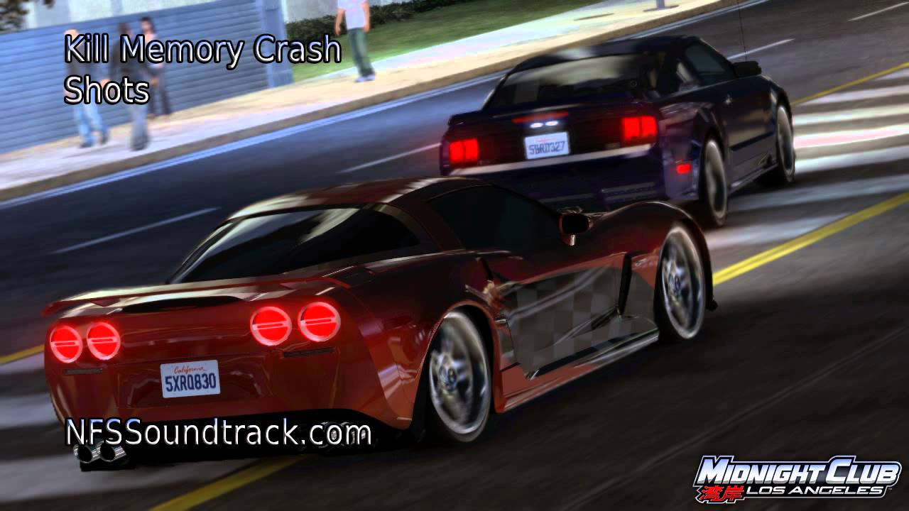 Kill Memory Crash - Shots (Midnight Club LA) - YouTube