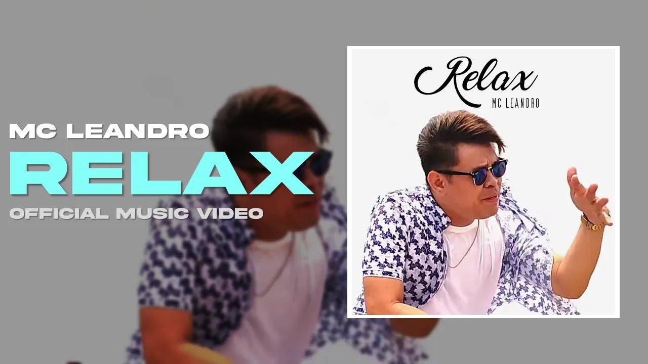 MC Leandro – Relax (Official Music Video) - YouTube
