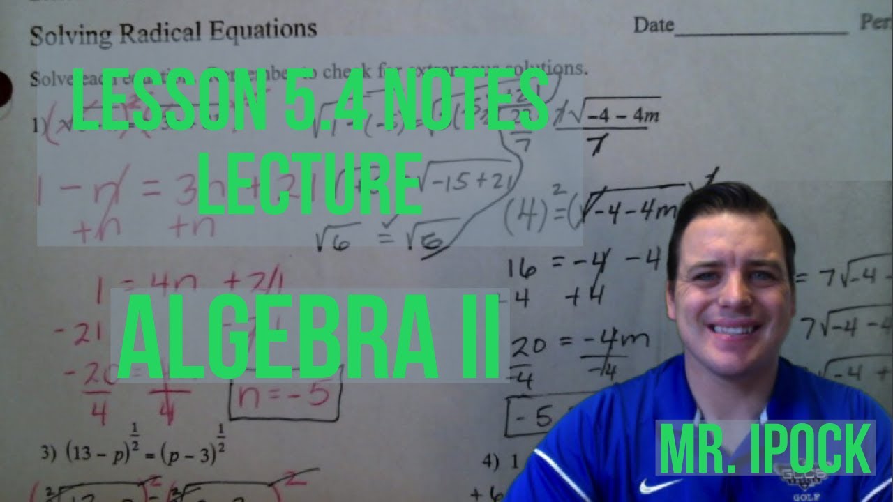 Lesson 5.4 Notes Lecture Alg II - YouTube