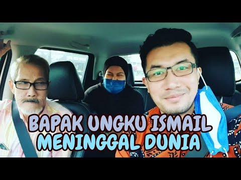 Bapa Ungku Ismail Meninggal Dunia, Ini Yang Ungku Ismail Sampaikan...