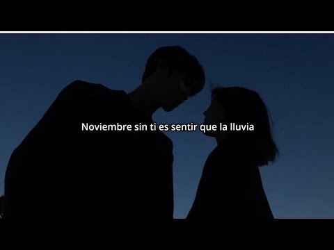 Noviembre sin ti es sentir que la lluvia // Reik - Noviembre sin ti ...