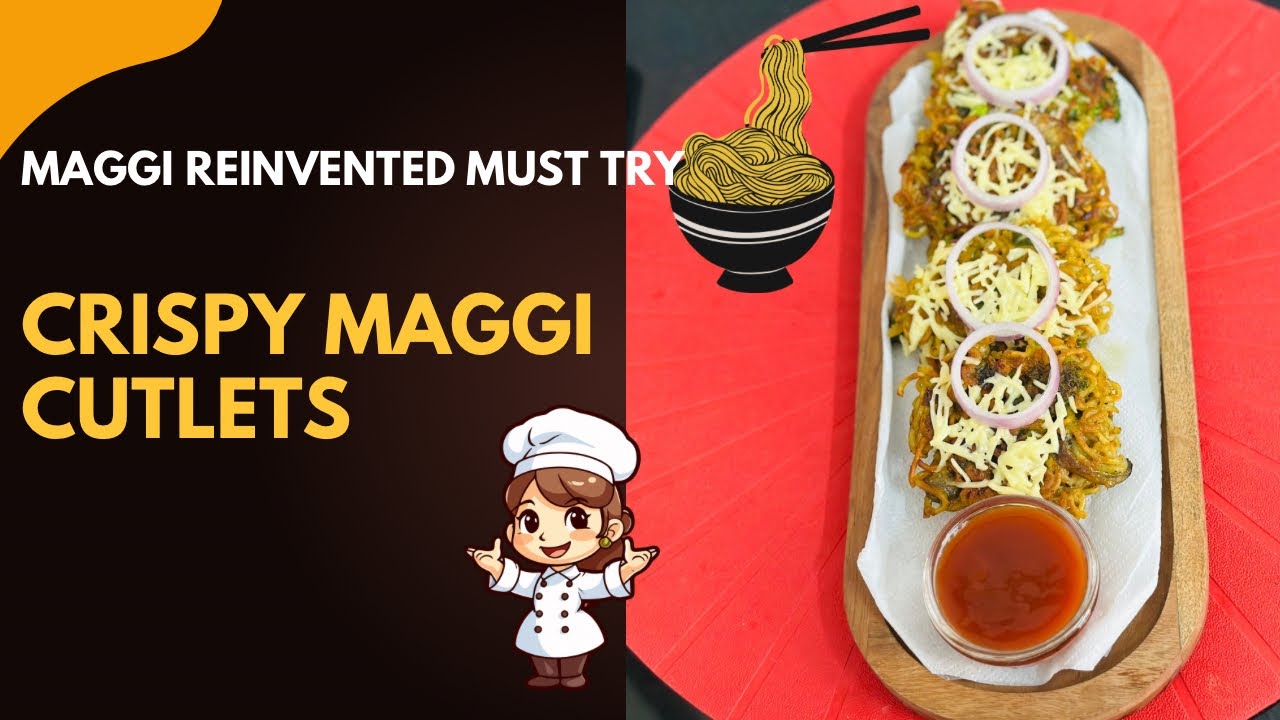 CRISPY Maggi Cutlets: From 2- Min to 10-Min Snack You NEED to Try ...