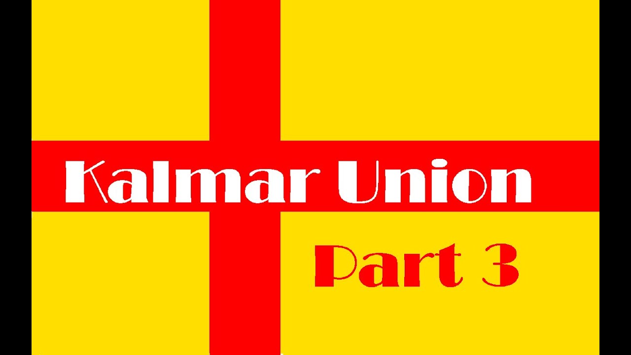 Kalmar Union - EU4 - Part 3 - YouTube