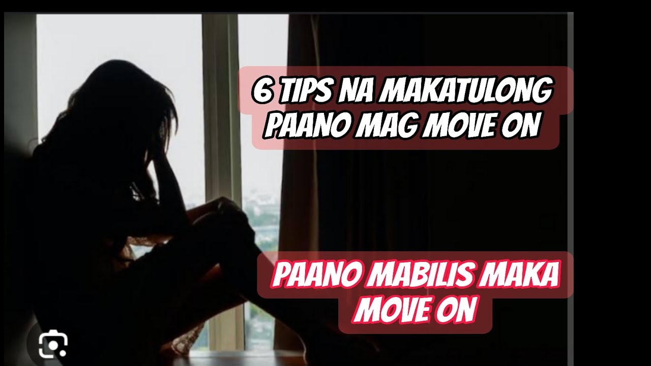 Quotes About Move On Tagalog