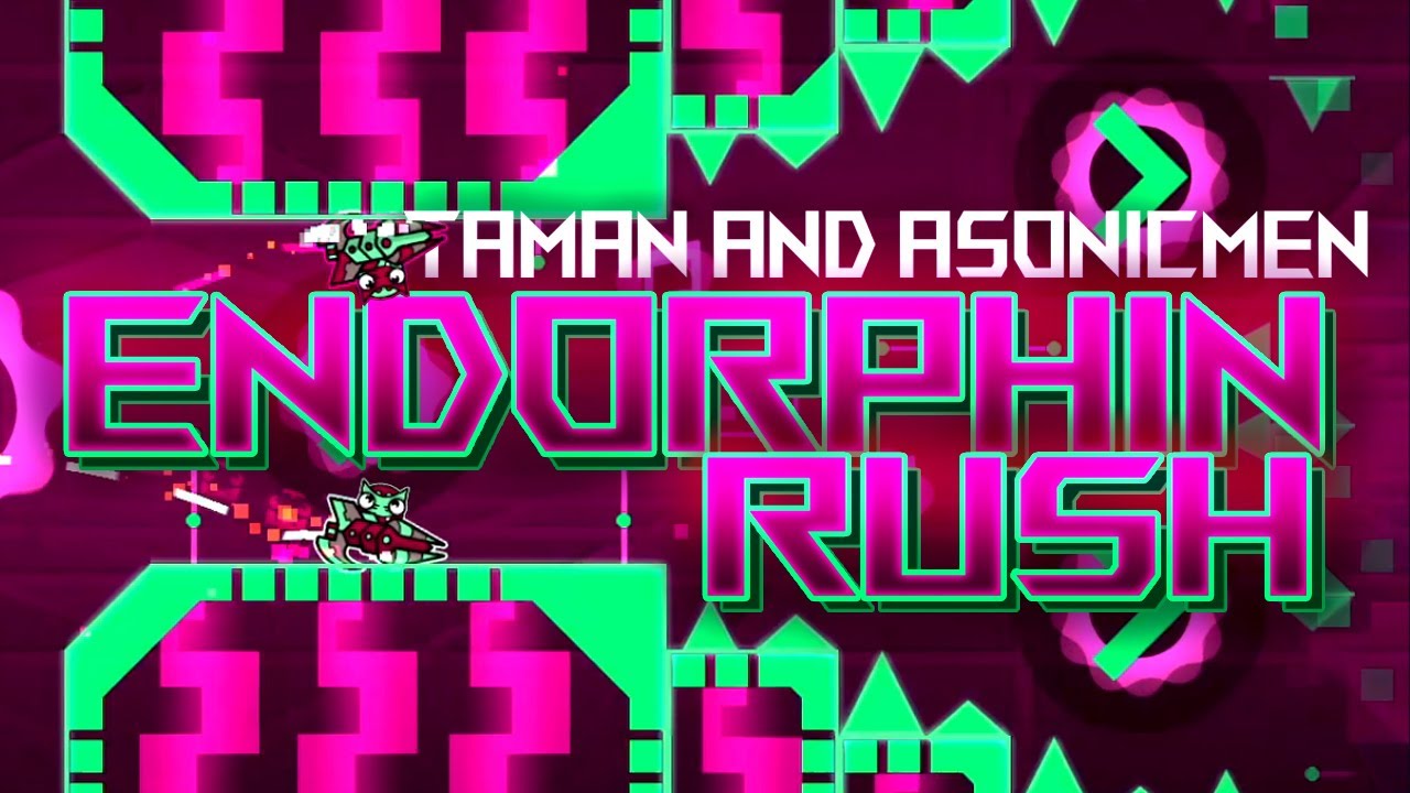 'Endorphin Rush' 100% (Easy Demon) by TamaN and Asonicmen | Geometry ...