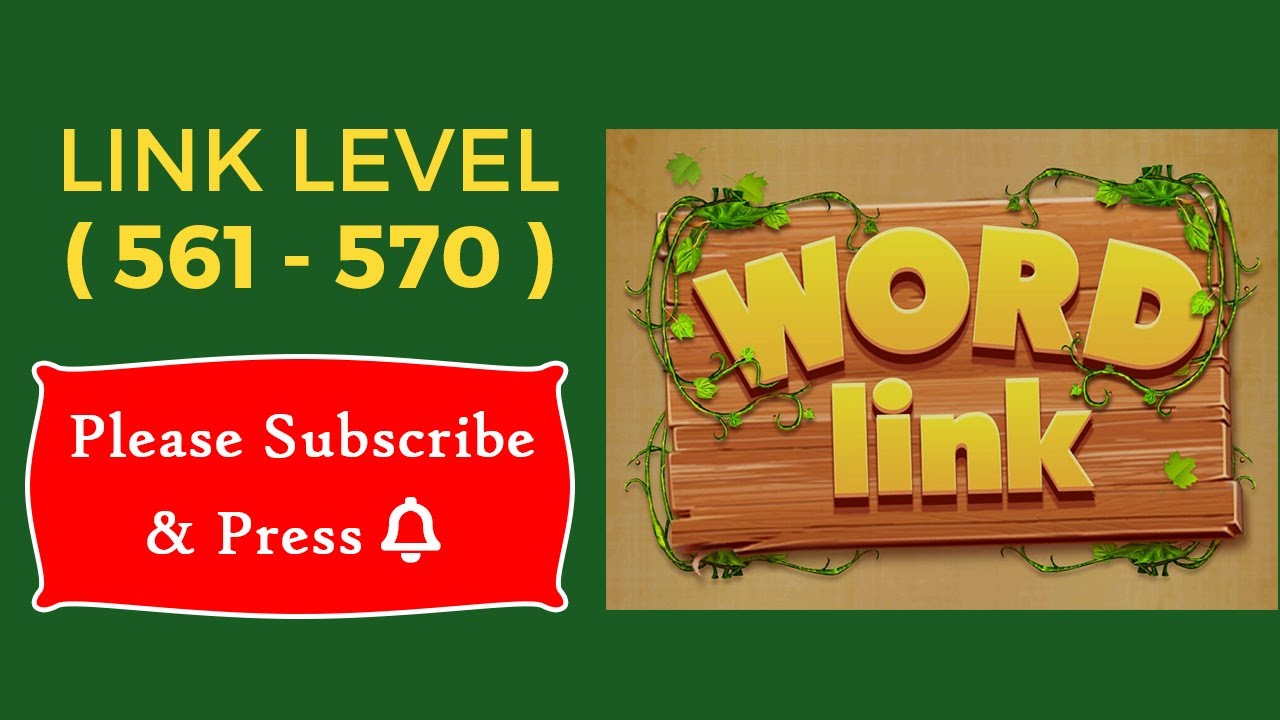 Word Link Level 561, 562, 563, 564, 565, 566, 567, 568, 569, 570 - YouTube