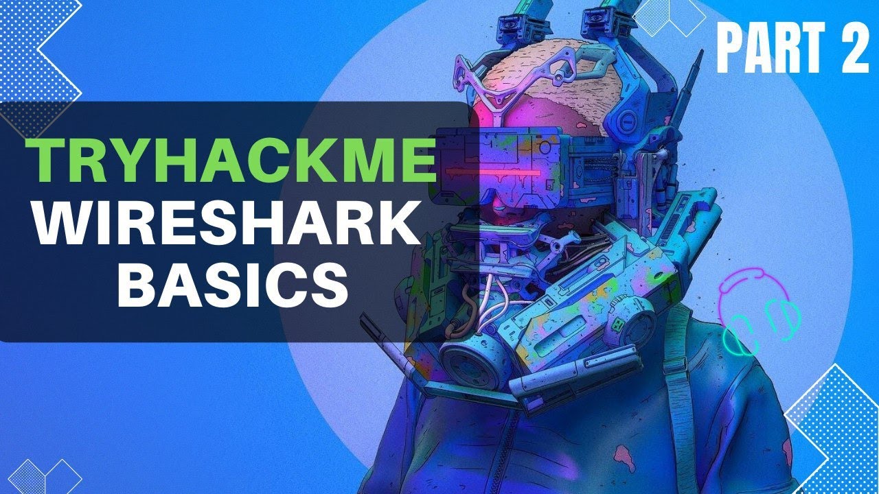TryHackMe: Wireshark Basics | Part 2 | - YouTube