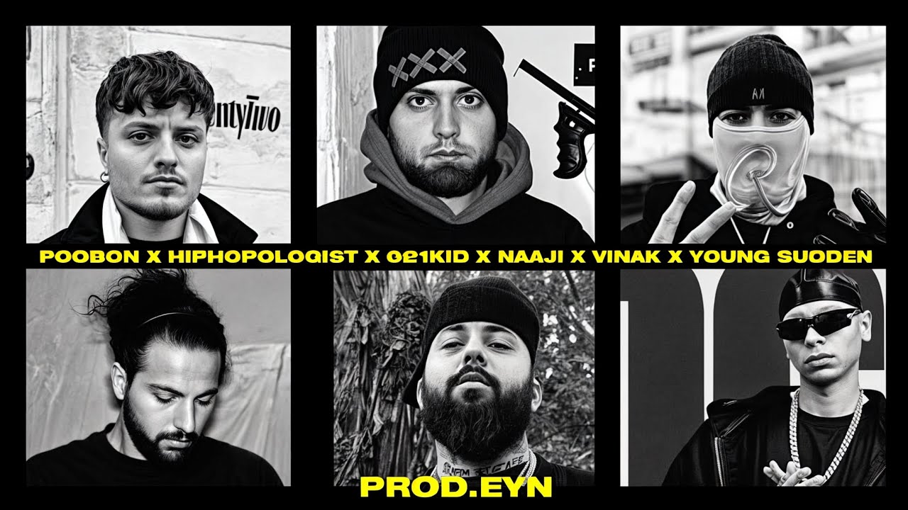 Poobon x Hiphopologist x 021Kid x Naaji x Vinak x Young Sudden (Eyn ...