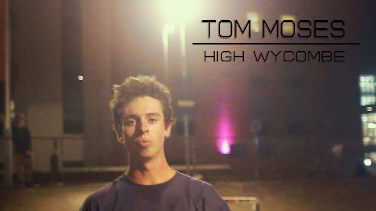 Tom Moses | High Wycombe - YouTube