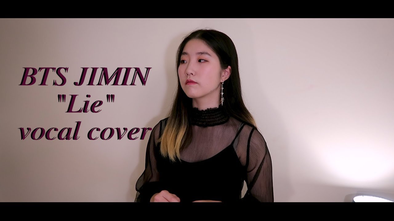 {throwback} Bts 방탄소년단 Jimin 지민 Lie Vocal Cover Youtube