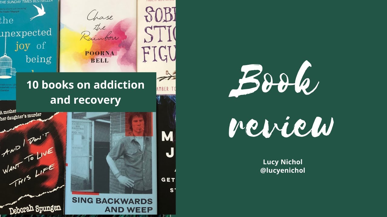 Book review: 10 books on addiction and recovery - YouTube