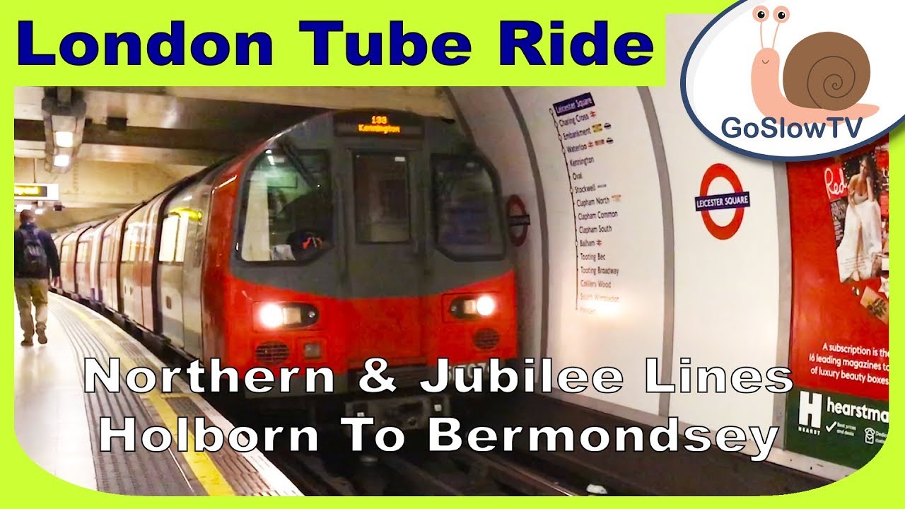 London Underground Tube Ride | Leicester Sq To Bermondsey | Northern ...