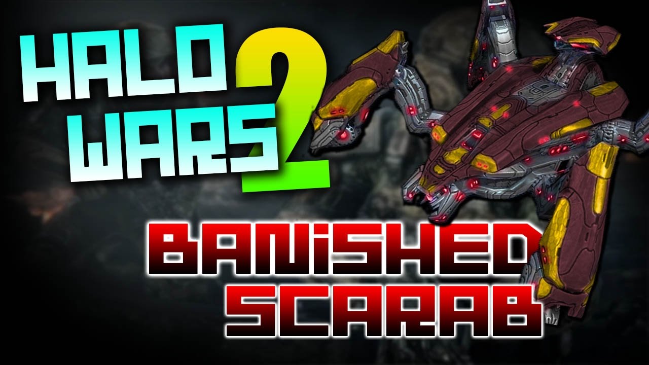 BANISHED SCARAB IS BEAST! And so are Marines.... | Halo Wars 2 ...