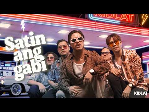 KIDLAT - Satin ang gabi (Official Music Video)