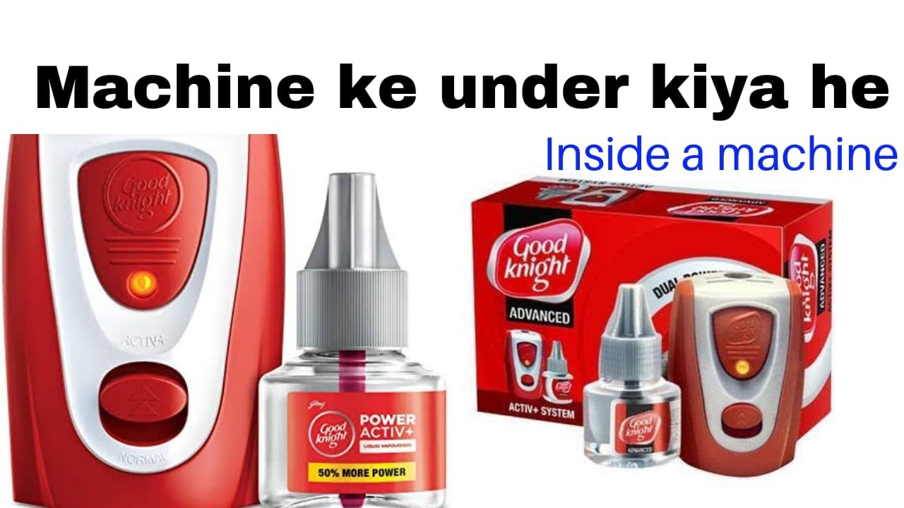 good knight machine kaise kam kam karte he aur under kiya hota he - YouTube