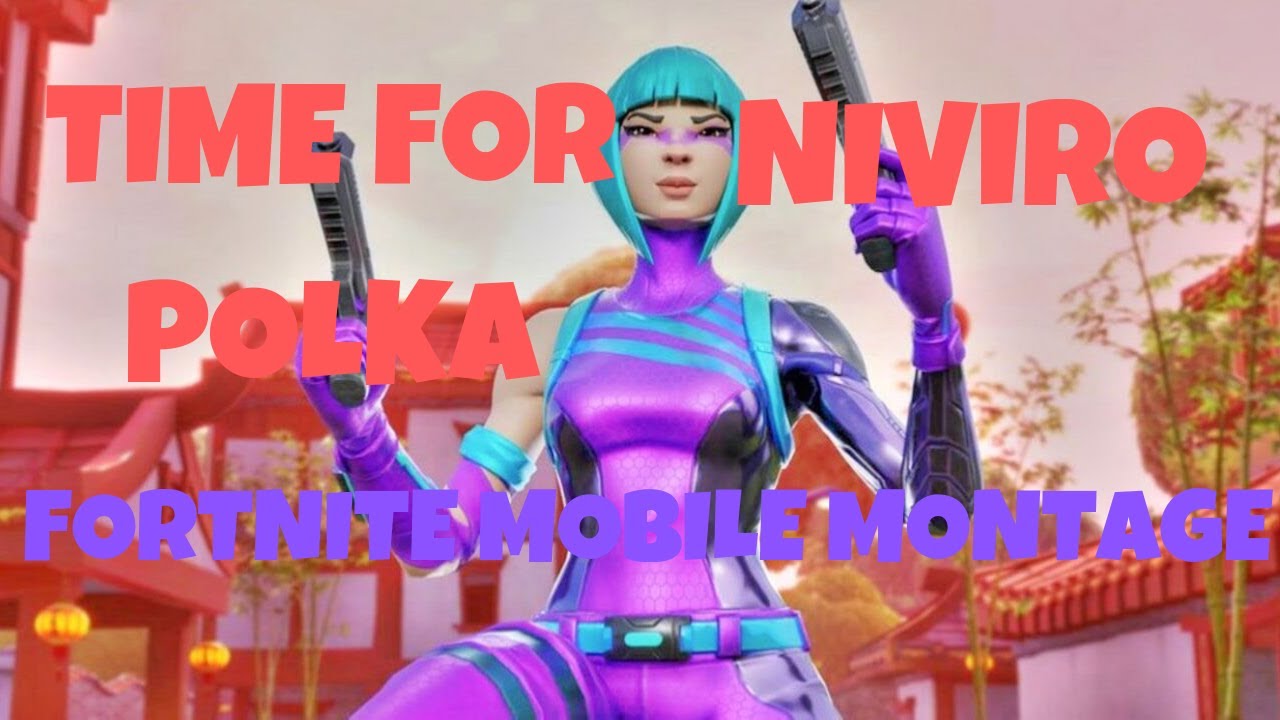 Time For Polka-Niviro Fortnite Mobile Montage #polkafacechallenge - YouTube