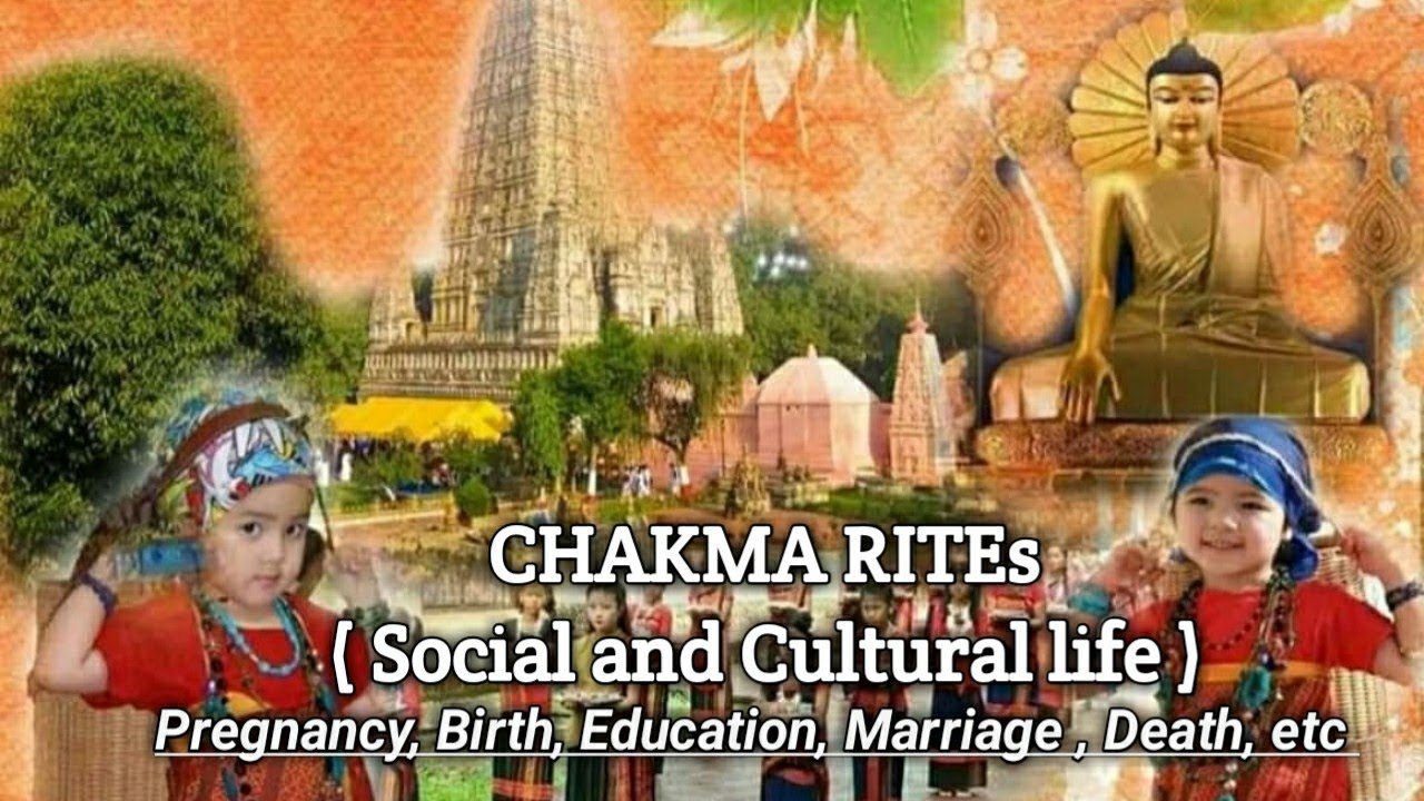 Chakma Rituals ! Documentry on Chakma Rites ! Social , Cultural life of ...